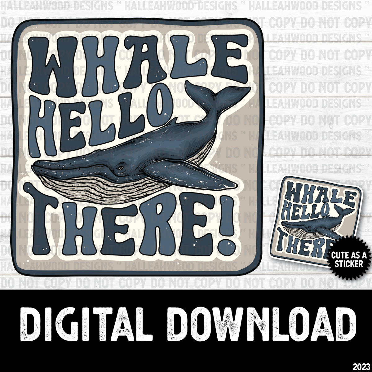 Whale Hello There – Halleahwood