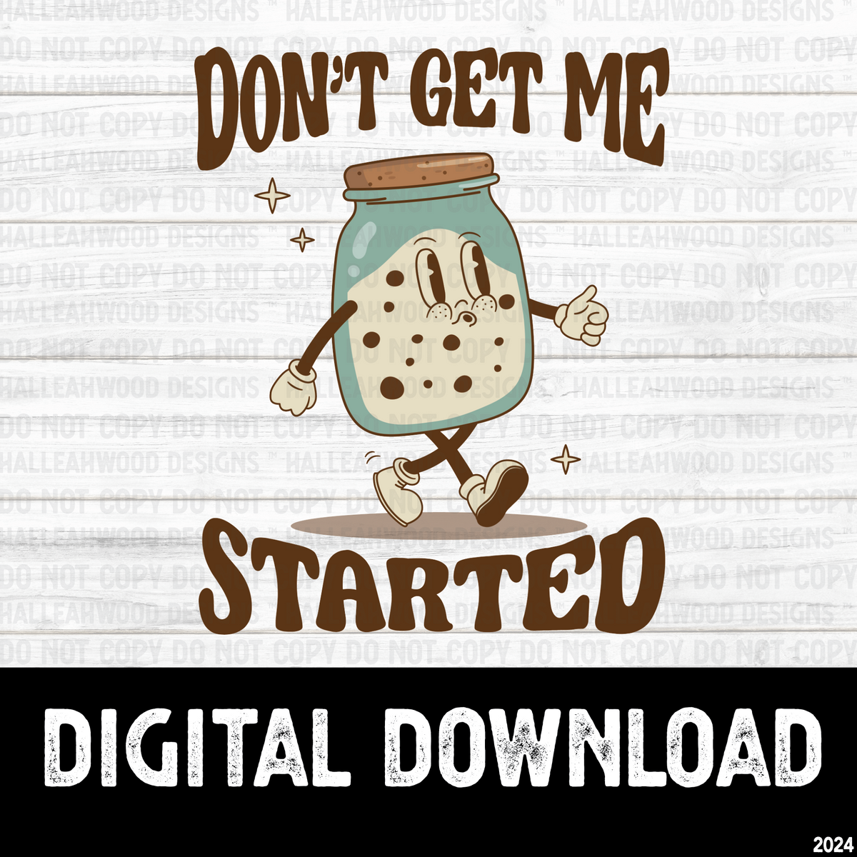 Don't get me Started BREAD – Halleahwood