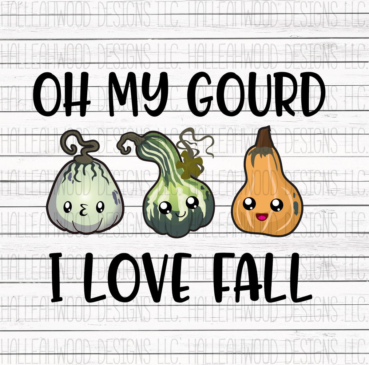 Oh my Gourd – Halleahwood