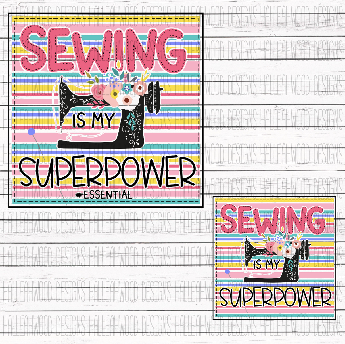 Sewing is my Superpower – Halleahwood