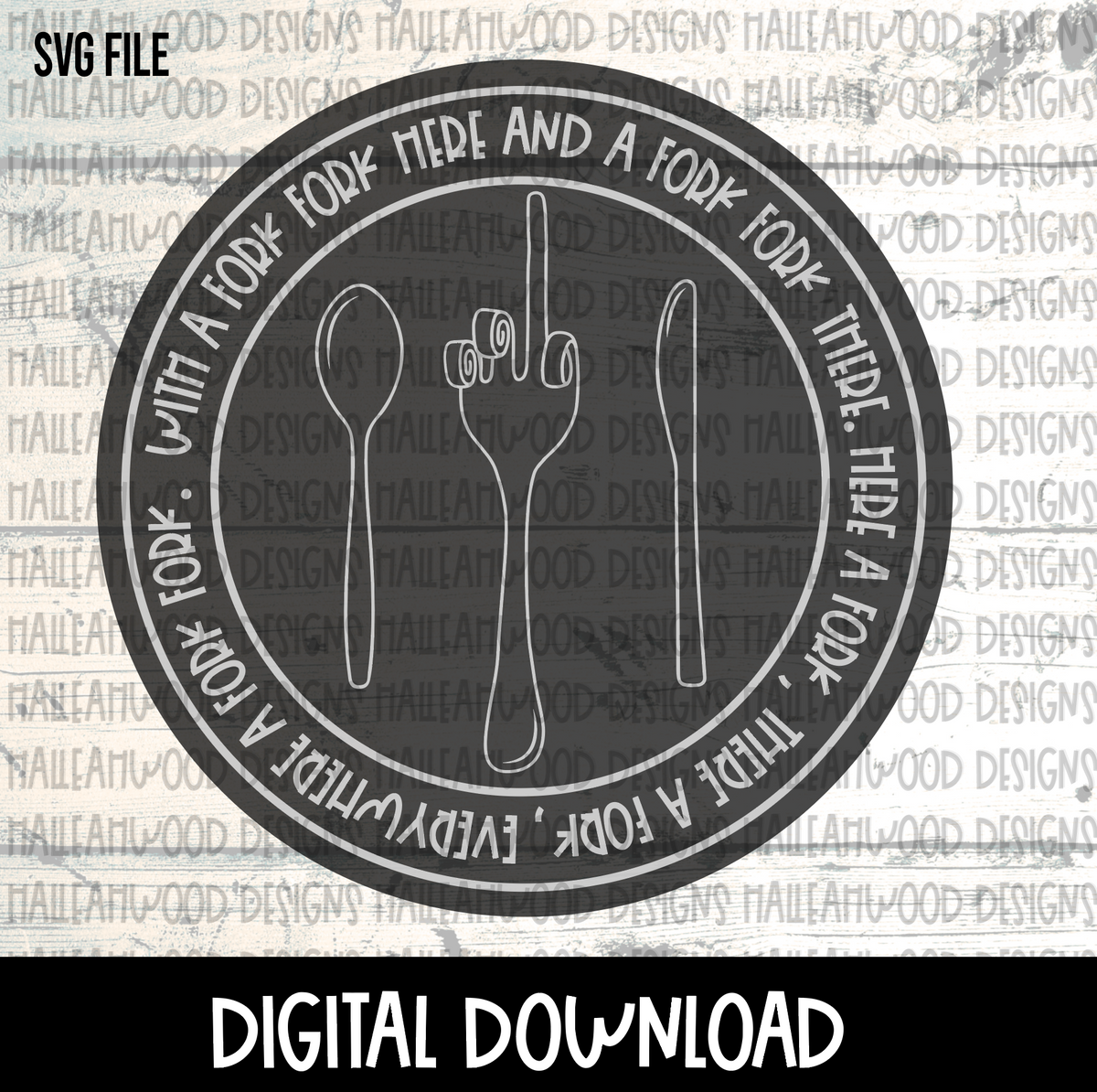 Cut File- With a Fork Fork Here- Middle Finger Fork – Halleahwood
