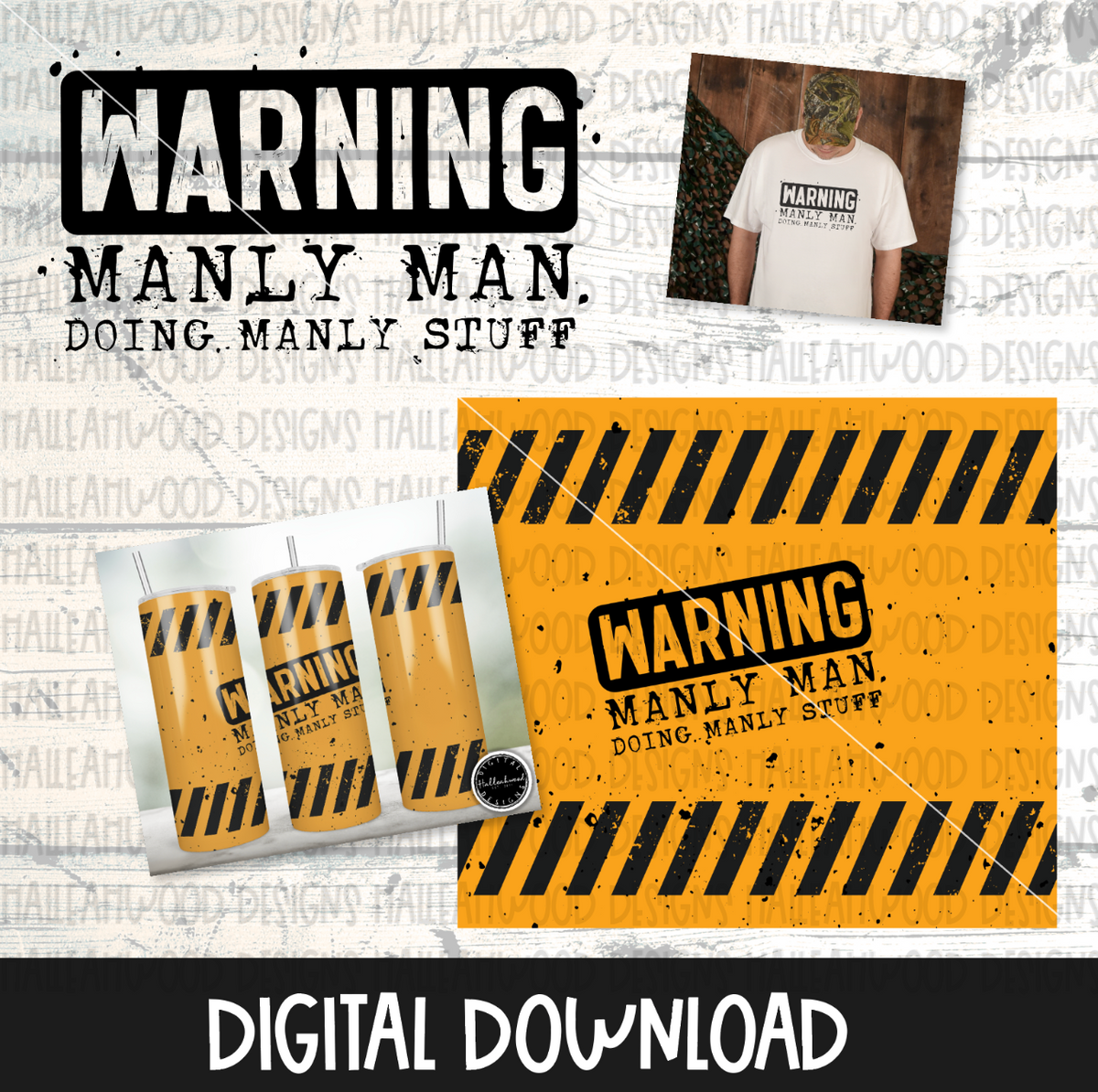 Manly Man- Warning Manly Man – Halleahwood