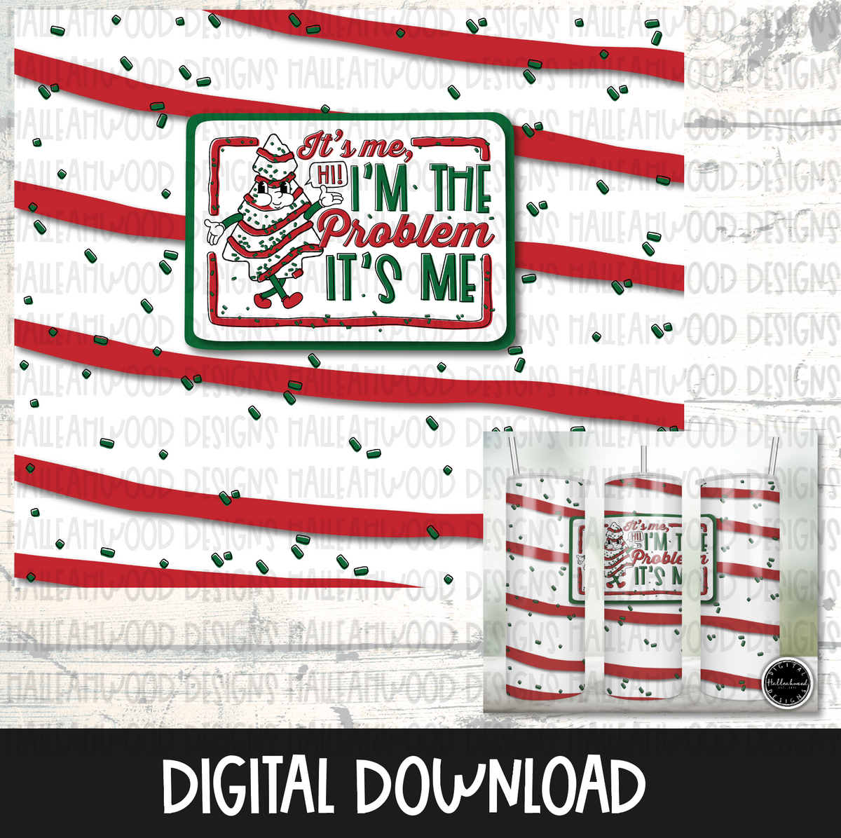 I'm the Problem CAKE TUMBLER – Halleahwood