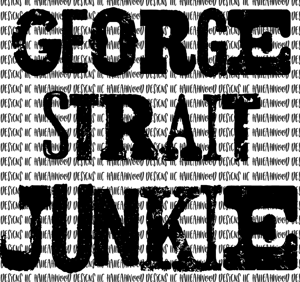 George Strait Junkie – Halleahwood