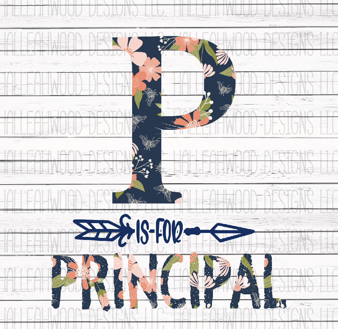 P is for Principal Floral – Halleahwood