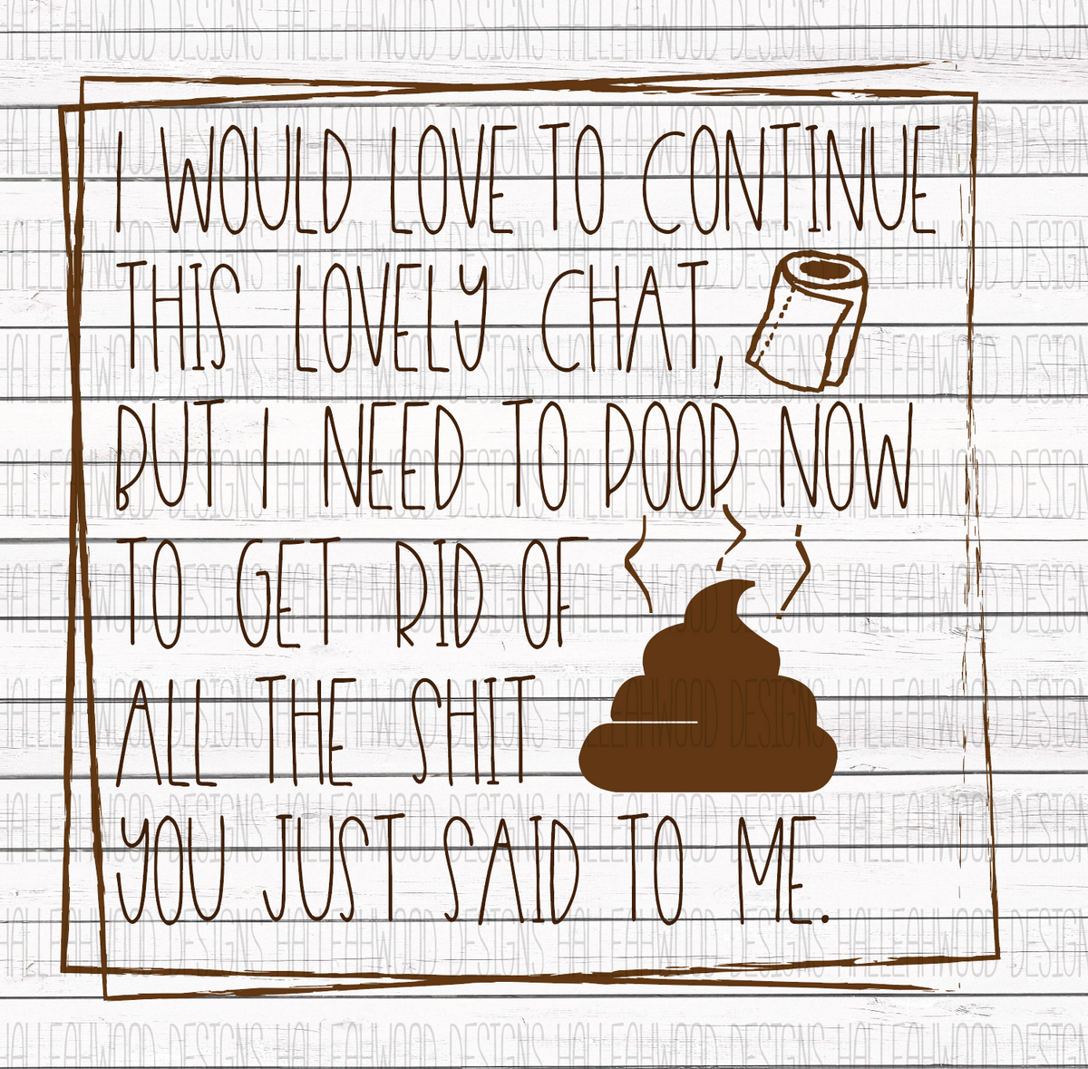 NSFW- Gotta Poop – Halleahwood
